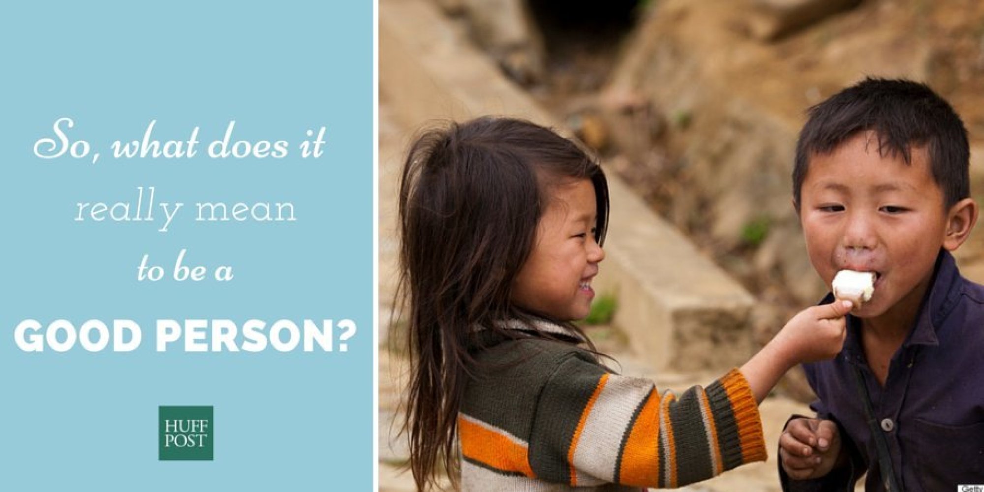 Here s What It Means To Be A Good Person Gosh Darnit HuffPost Here s What It Means To Be A Good Person Gosh Darnit HuffPost